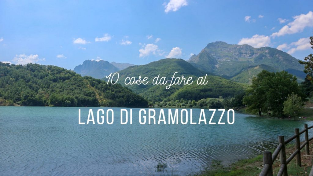 10 cose da fare al lago di Gramolazzo e dintorni tra avventura, natura ...